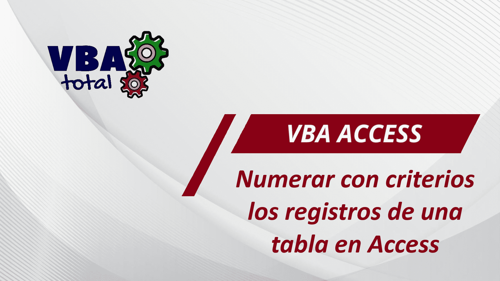 Numerar Con Criterios Una Tabla Access Vba Total
